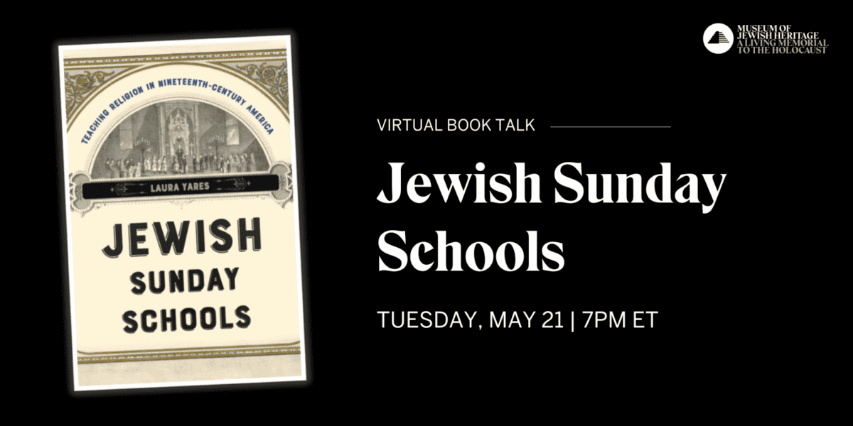 "Jewish Sunday Schools" Book Talk