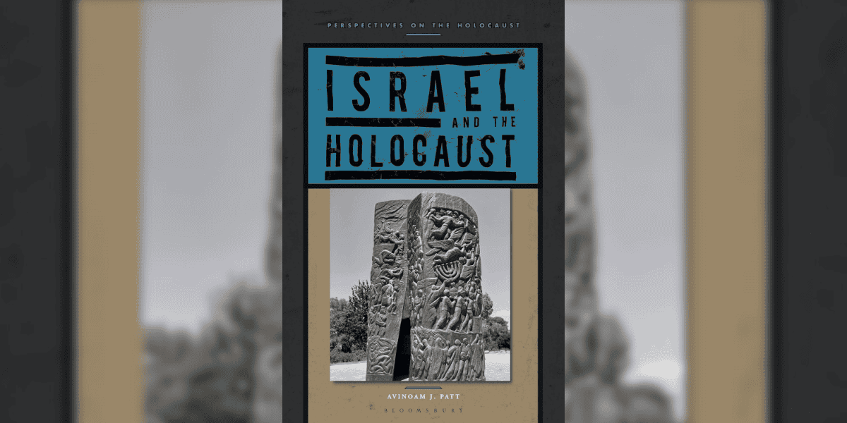 Israel and the Holocaust - A Close Reading and Discussion